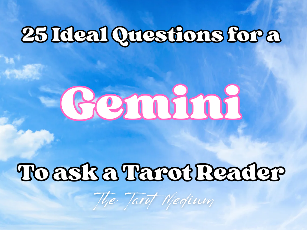 The Tarot Medium | 25 Perfect Tarot Questions Inspired by Your ...